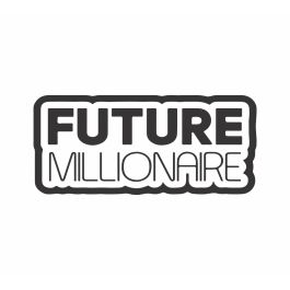 Future Millionaire Sticker | Success Stickers - Print-on-click
