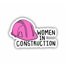 Women In Construction Sticker – Empowering Design | Print-On-Click